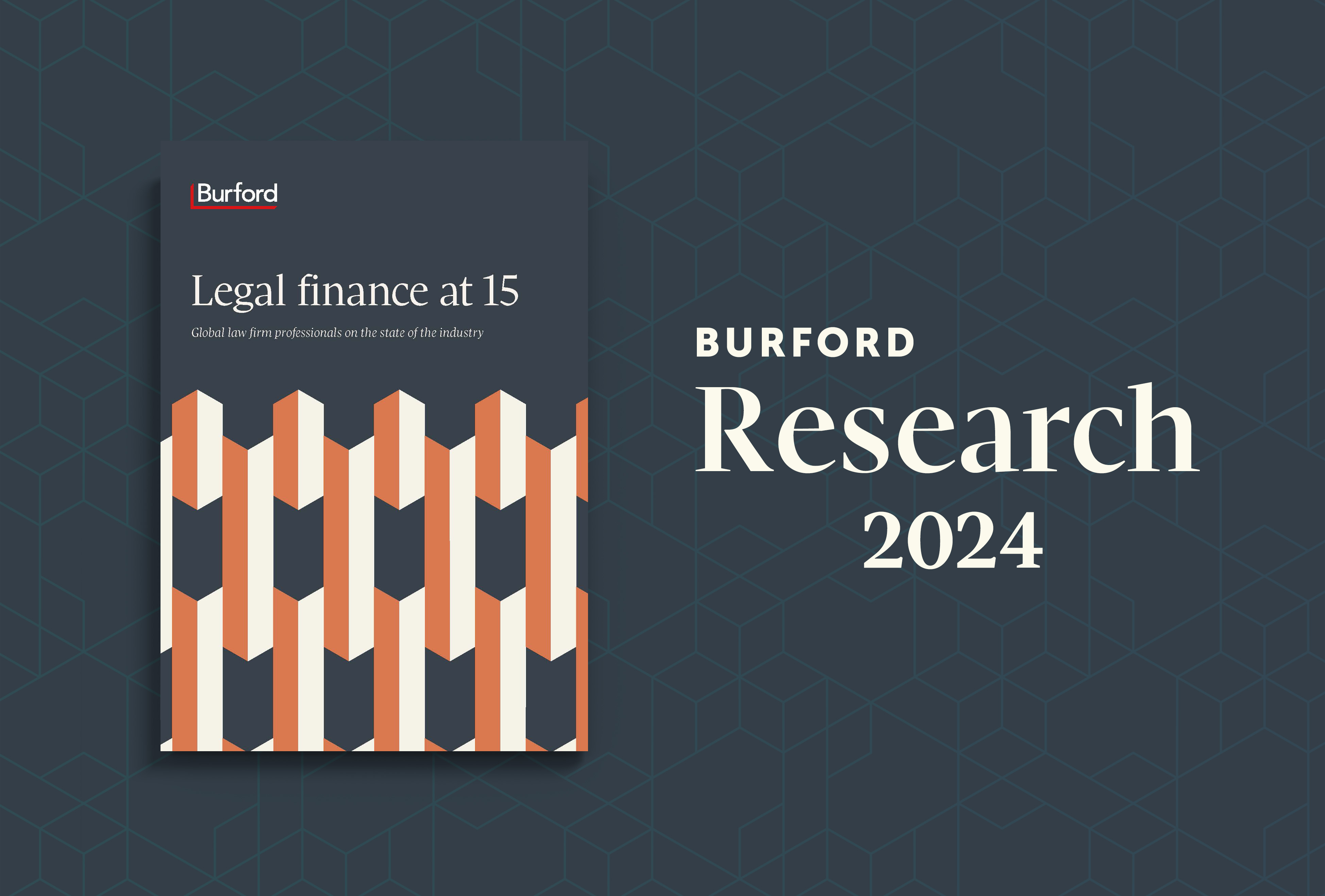 2024 Legal Finance at 15 | Burford Research